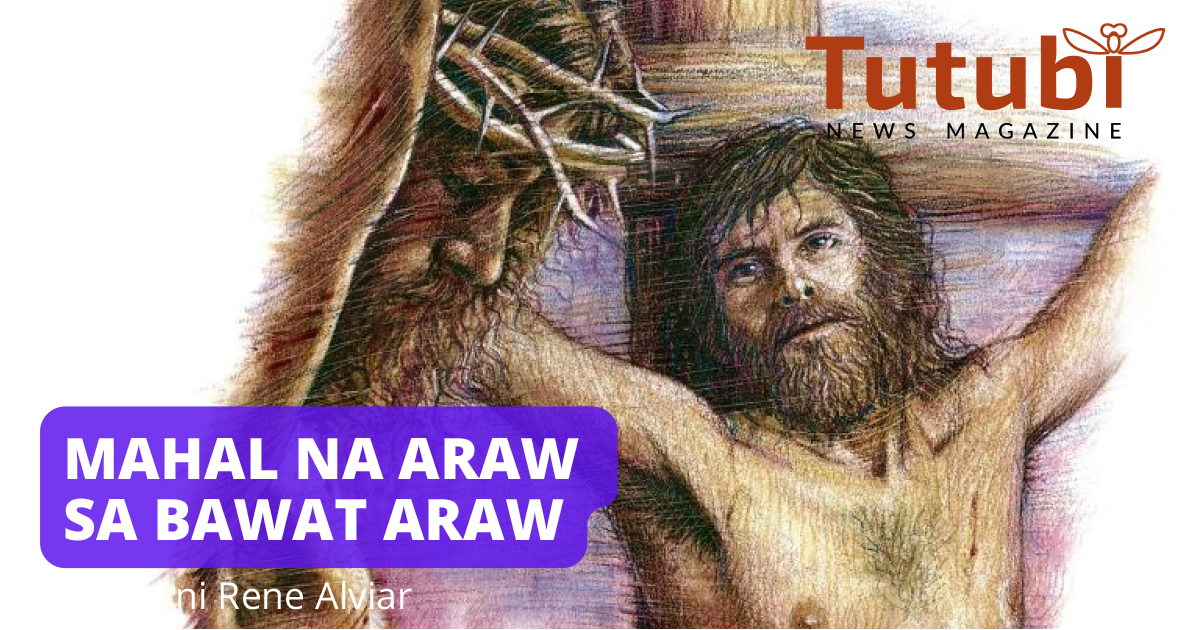 Mahal na Araw sa bawat araw - Tutubi News