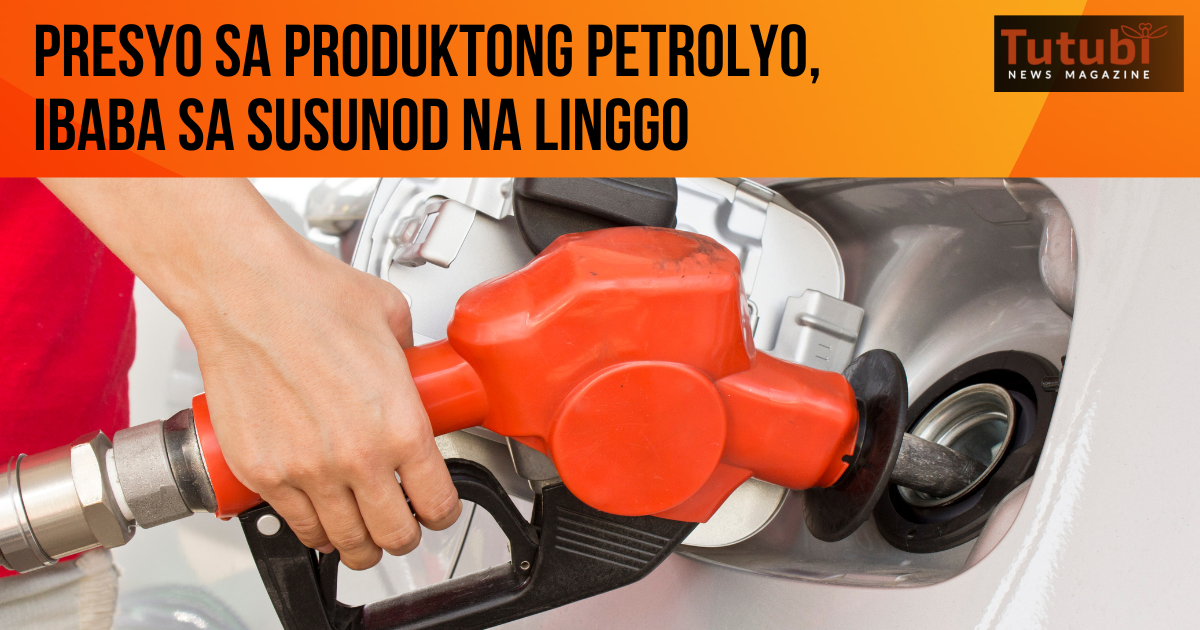 Presyo sa produktong petrolyo, ibaba sa susunod na linggo - Tutubi News