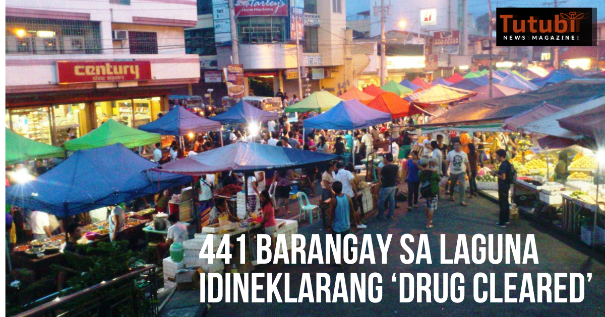 441 barangay sa Laguna deklaradong ‘drug cleared’ - Tutubi News