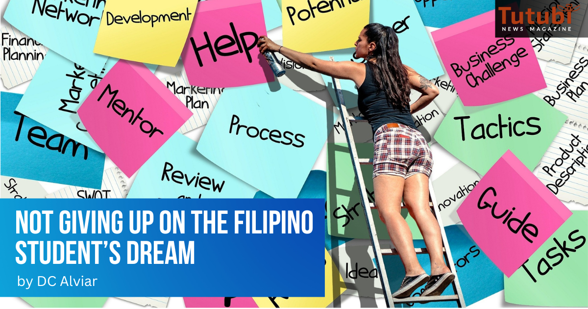 Not giving up on the Filipino student’s dream - Tutubi News