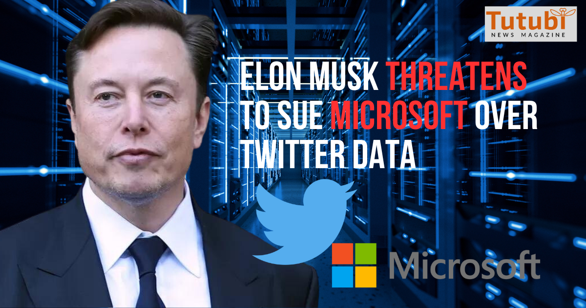 Elon Musk threatens to sue Microsoft over Twitter data - Tutubi News ... Elon Musk threatens to sue Microsoft over Twitter data - Tutubi News ...