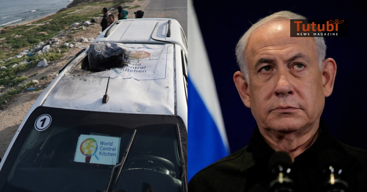 Netanyahu acknowledges tragic airstrike on WCK aid workers in Gaza ...