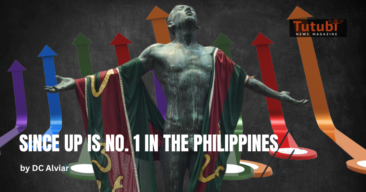 Since UP is No. 1 in the Philippines… - Tutubi News