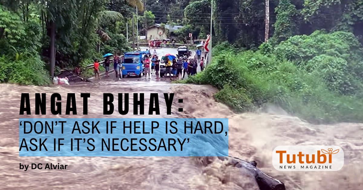 Angat Buhay: ‘Don’t ask if help is hard, ask if it’s necessary ...