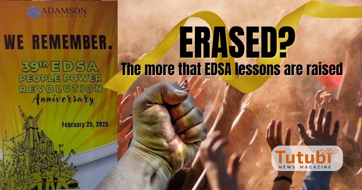 ERASED? The more that EDSA lessons are raised - Tutubi News