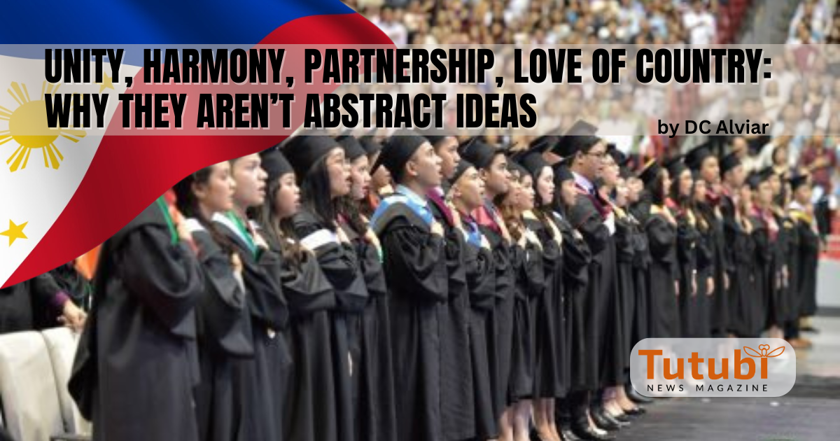 Unity, harmony, partnership, love of country: Why they aren’t abstract ...